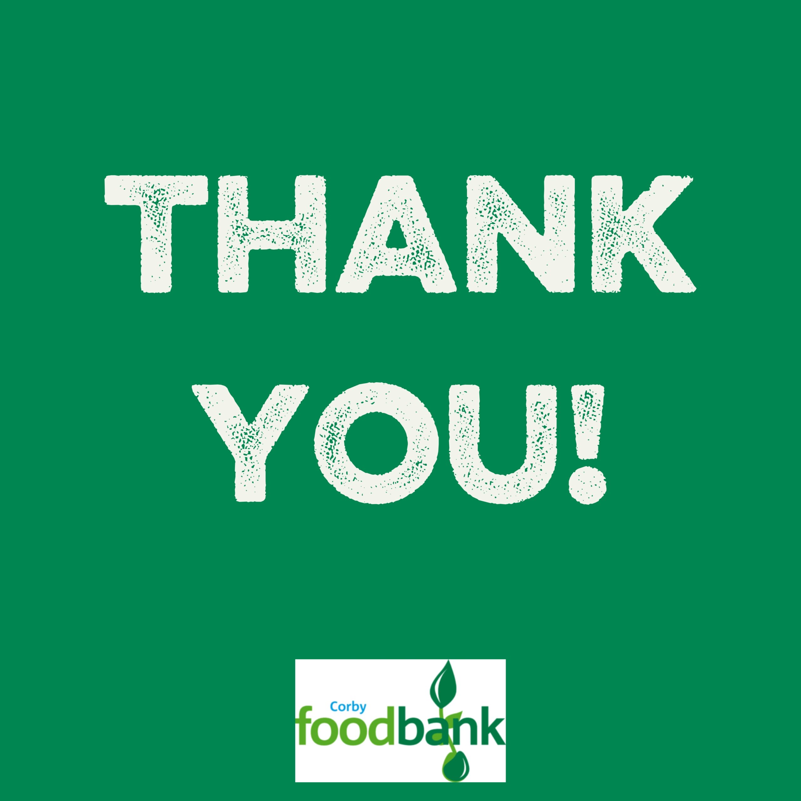 Thank you for supporting Corby Foodbank | Corby Foodbank